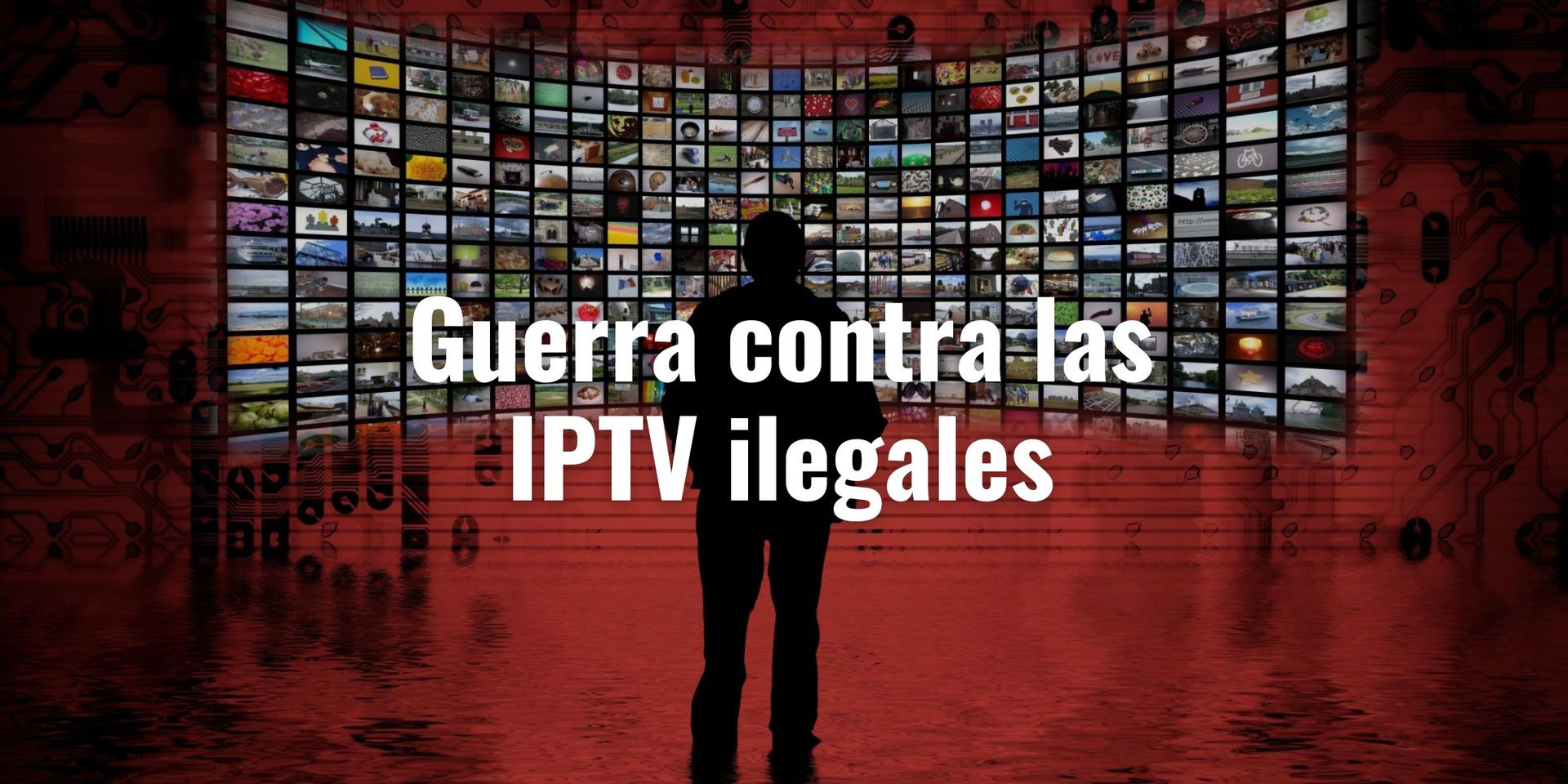 Estos son los riesgos a los que te expones cada vez que utilizas una IPTV