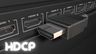 Qué es HDCP, para qué sirve y cómo funciona en tu Smart TV