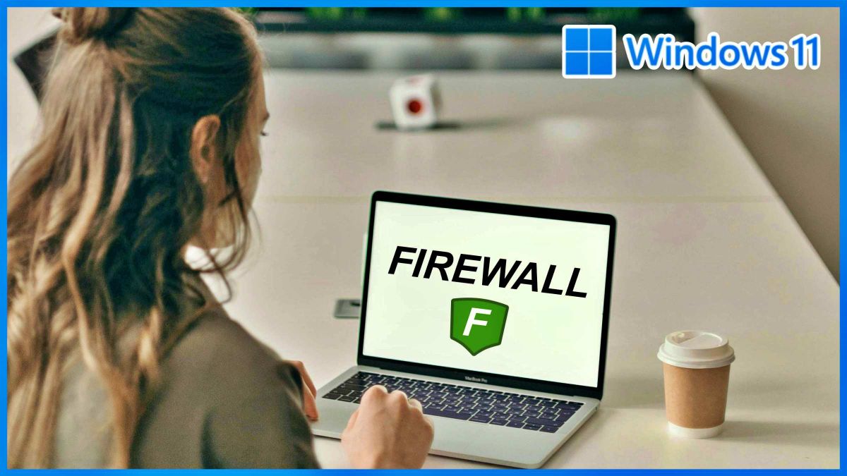 Controla la seguridad de tu PC con el firewall en Windows 11: Así ...