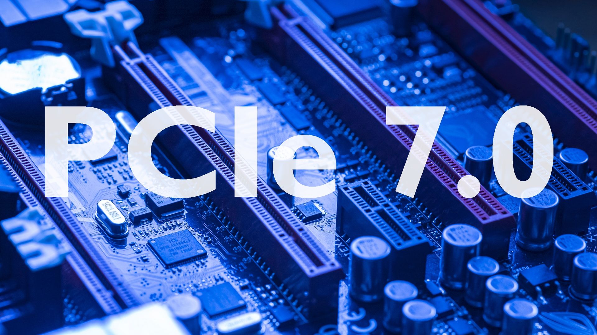 Ya está aquí PCIe 7.0, cuatro veces más ancho de banda para alimentar a ...
